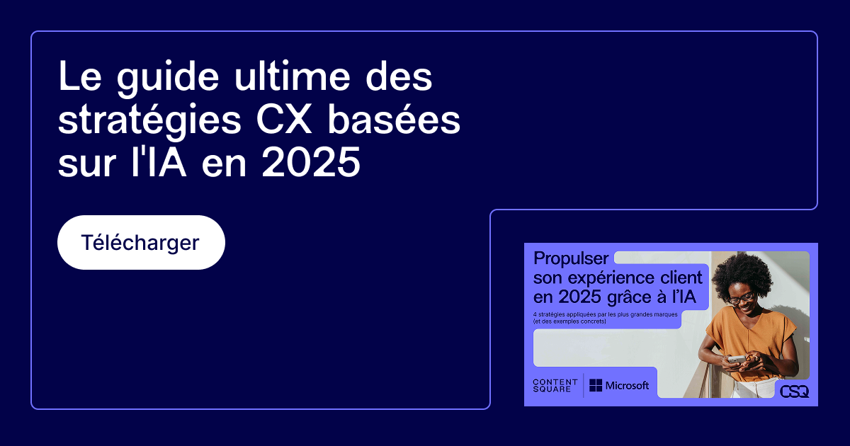 Optimisez votre expérience client avec Contentsquare et Microsoft grâce ...