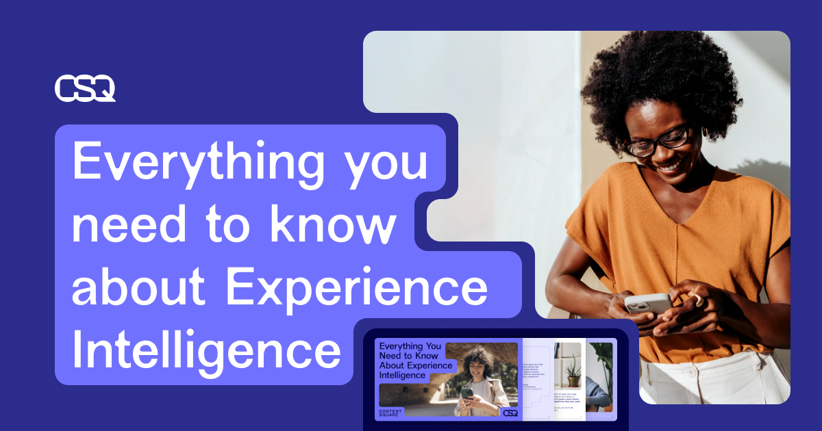 Everything you need to know about Experience Intelligence